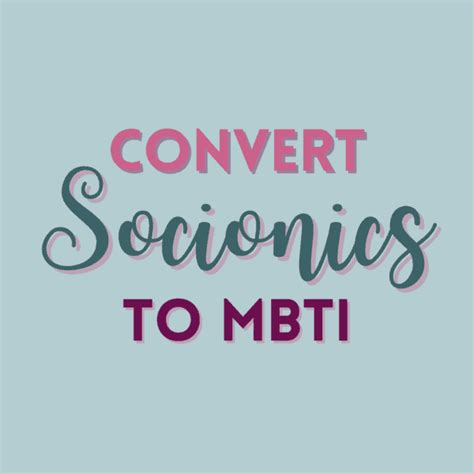 Convert Socionics To Mbti Quest In