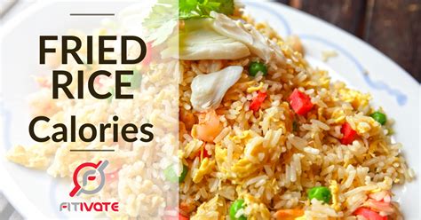 How Many Calories Are In Fried Rice 3 Healthier Tips