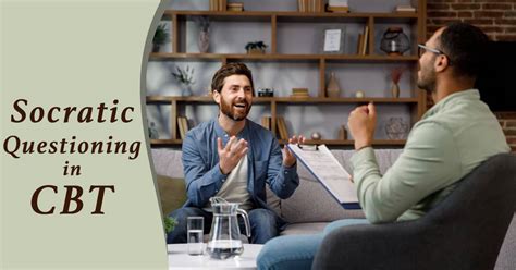 How Does Socratic Questioning Help In Cbt