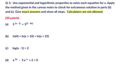 solved q 1 use exponential and logarithmic properties to