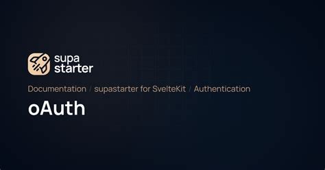 Oauth Sveltekit Documentation Supastarter Saas Starter Kit For