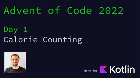 advent of code 2022 day 1 calorie counting done in kotlin youtube