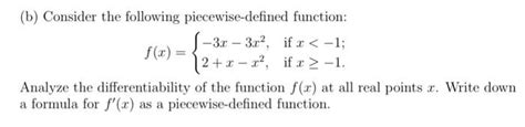 Solved B Consider The Following Piecewise Defined Chegg