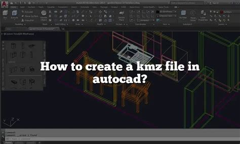 How To Create A Kmz File In Autocad Caddikt