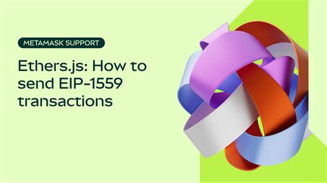 ethers js how to send eip 1559 transactions metamask help center
