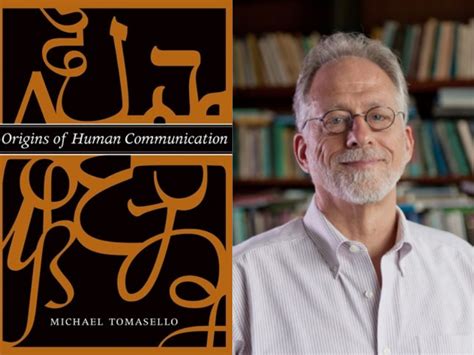 michael tomasello s book the origins of human communication