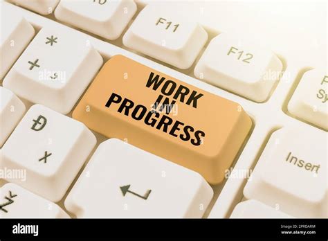 Writing Displaying Text Work In Progress Internet Concept Job Still Being Done Developing