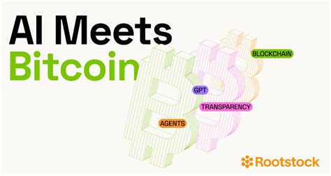 ai meets bitcoin how rootstock powers the future of trustless ai