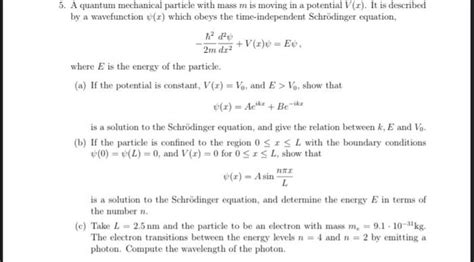 Solved A Quantum Mechanical Particle With Mass M Is Moving Chegg