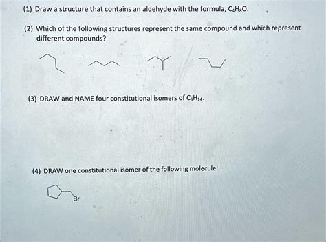 Solved 1 Draw A Structure That Contains An Aldehyde With The Formula C4h8o 2 Which Of The