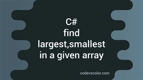 C Program To Find The Largest And Smallest Numbers In An User Given