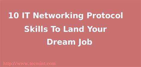 IT Networking Protocols Skills To Land Your Dream Job
