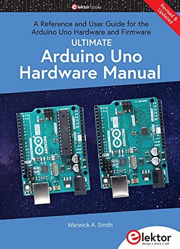 Ultimate Arduino Uno Hardware Manual Let Me Read