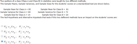 Solved Two Sections Of A Class Class A And Class B In Chegg Com
