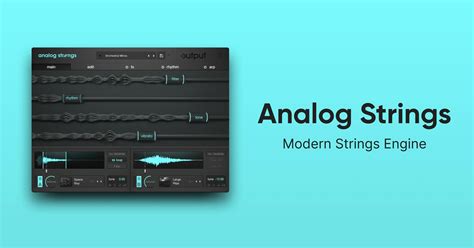 Analog Strings Extraordinary Strings Engine Output
