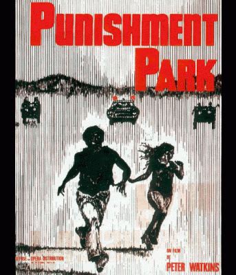 Punishment Park Punishment Park Peter Watkins 1971 Arte