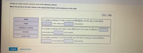 Solved Identify The Solute And The Solvent In Each Of The Chegg Com