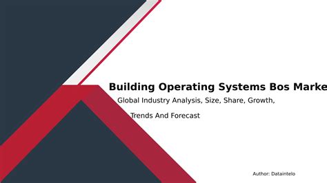 Building Operating Systems Bos Market Report Global Forecast From 2025 To 2033