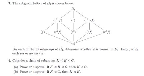 Solved 3 The Subgroup Lattice Of D4 Is Shown Below D4 E〉