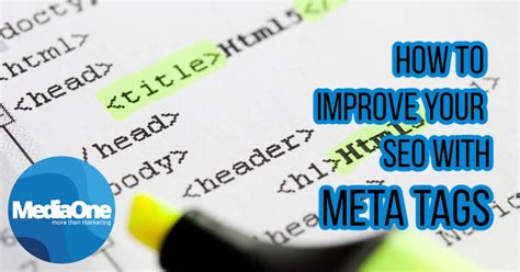 How To Improve Your SEO With Meta Tags - MediaOne