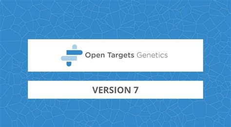 open targets genetics version 7 is out