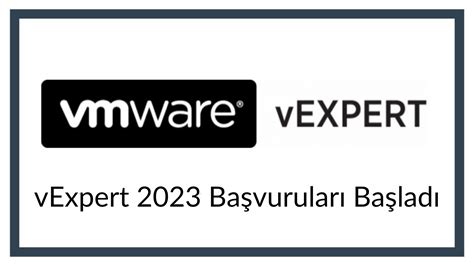 2023 Vmware Vexpert Başvuruları Başladı Zeynel Uğurlu