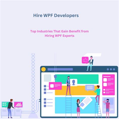 top industries that gain benefit from hiring wpf experts by