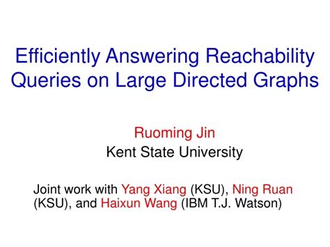 Ppt Efficiently Answering Reachability Queries On Large Directed