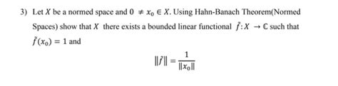 solved 3 let x be a normed space and 0 xo e x using