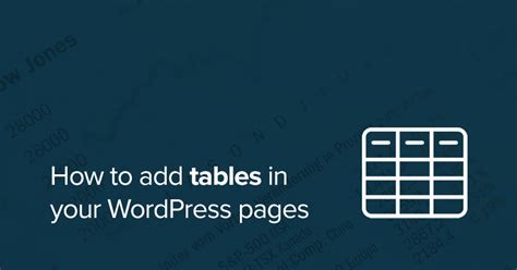 How To Add Tables In Your WordPress Pages CSSIgniter