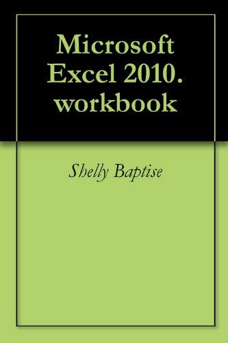 Download Microsoft Excel 2010 Workbook Epub ~ Ebook And Library Online Free