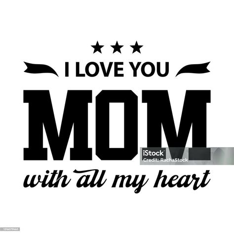 나는 어머니의 날에 대한 내 모든 마음 따옴표와 엄마를 사랑해요 0명에 대한 스톡 벡터 아트 및 기타 이미지 0명 격언 공휴일 Istock