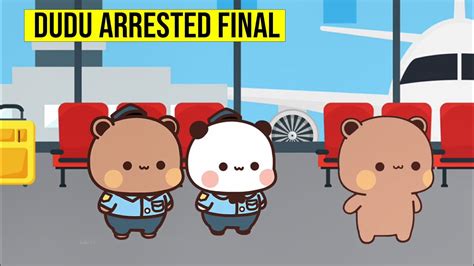 Dudu Arrested Final Part Dudu Is Innocent Bubududu Youtube