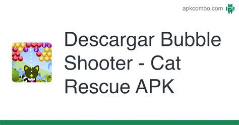 Bubble Shooter Cat Rescue Apk Android Game Descarga Gratis