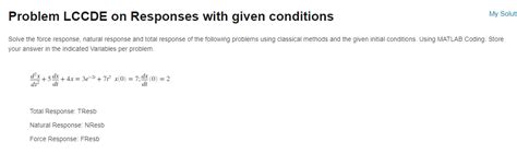 Solved Problem Lccde On Responses With Given Conditions My