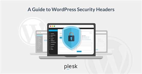 wordpress security headers a simple guide to making your website