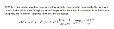 Solved 9 Write A Program To Solve Function Given Below