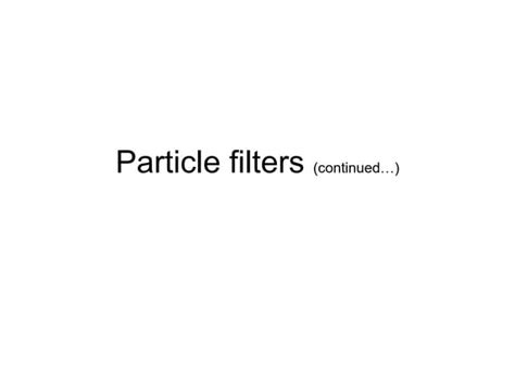 Particle Filter And Markov Chain Monte Carlo Ppt