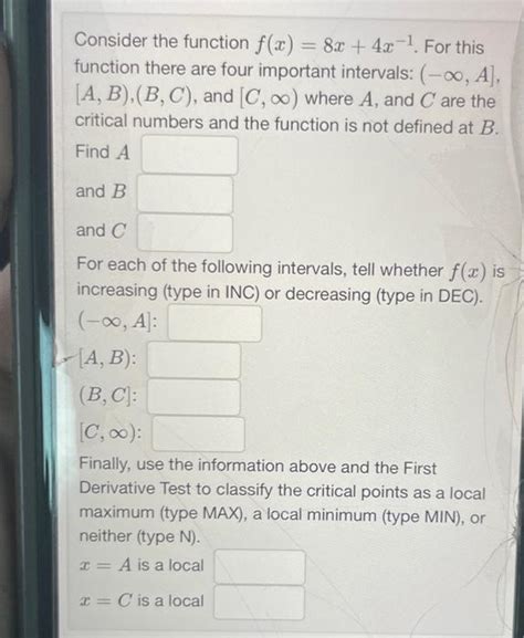 Solved Consider The Function F X 8x 4x−1 For This Function