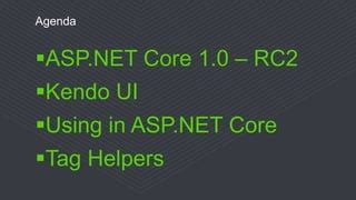 Kendo UI Wrappers In ASP NET Core PPT