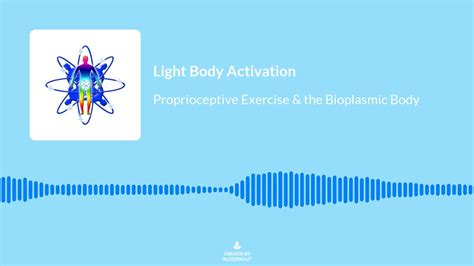 Proprioceptive Exercise And The Bioplasmic Body Youtube