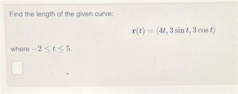 solved find the length of the given curve