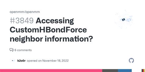 Accessing Customhbondforce Neighbor Information · Issue 3849 · Openmm
