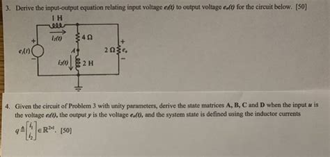 Solved Derive The Input Output Equation Relating Input Voltage Eit