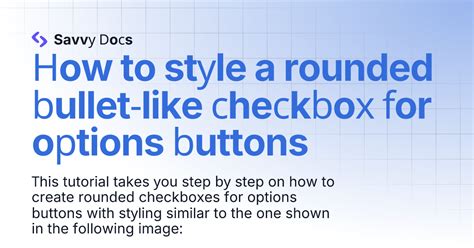 How To Style A Rounded Bullet Like Checkbox For Options Buttons Savvy