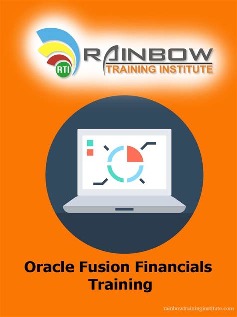 Oracle Fusion Hcm Scm Ppm Ics Financials Course Training Rainbow Training Institute