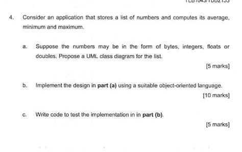 Solved Consider An Application That Stores A List Of Numbers Chegg