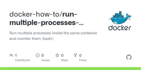 Github Docker How Torun Multiple Processes Inside The Same Cotainer Bash Run Multiple