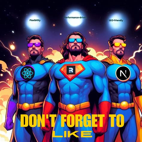 Unleashing The Power Of Nextjs And Remixjs Elevating Your React Game