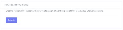 How To Enable Multiple Php In Nodeworx And Siteworx — Interworx